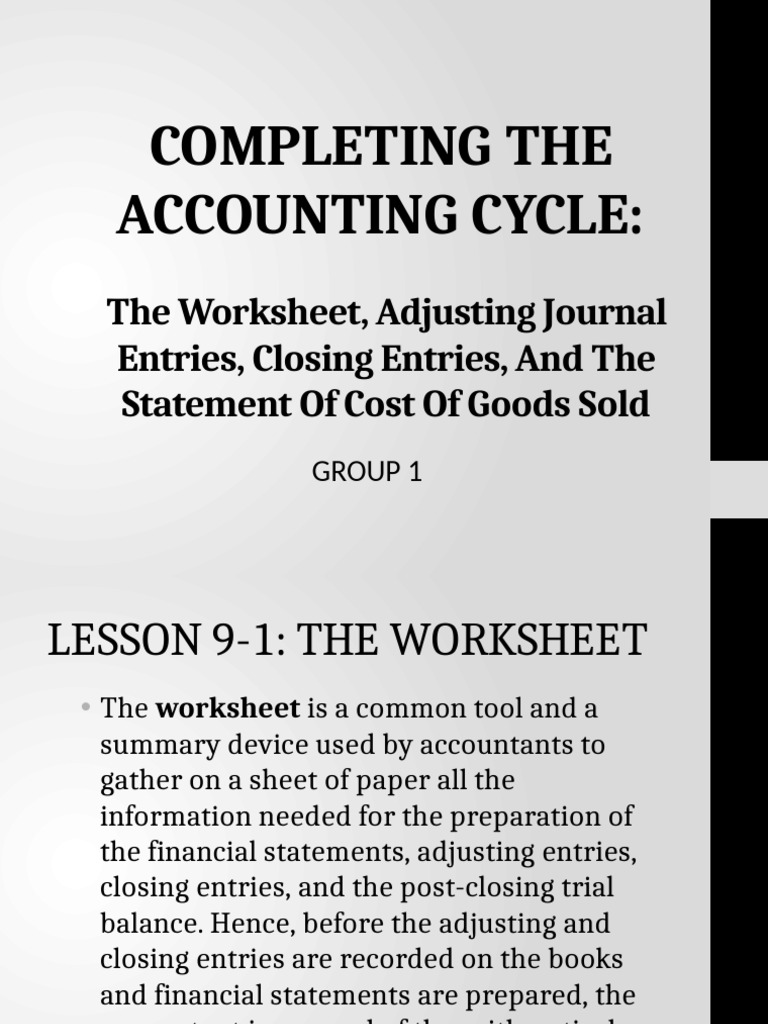 Worksheet Adj - Entriescost of Goods Sold Closing and Post Closing ...