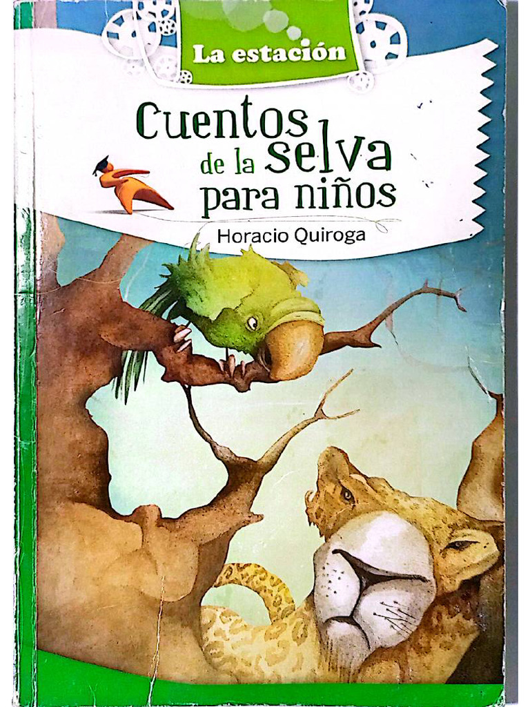 Cuentos de La Selva para Niños - Horacio Quiroga | PDF