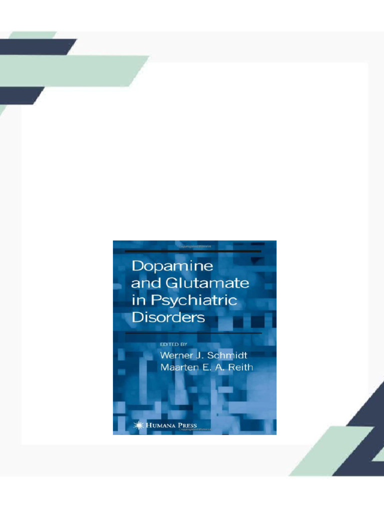 Dopamine and Glutamate in Psychiatric Disorders 1st Edition Werner Schmidt - Own The Complete ...