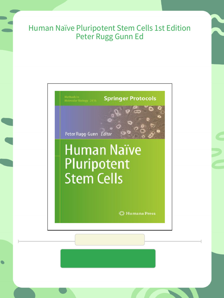 Human Naïve Pluripotent Stem Cells 1st Edition Peter Rugg Gunn Ed ...
