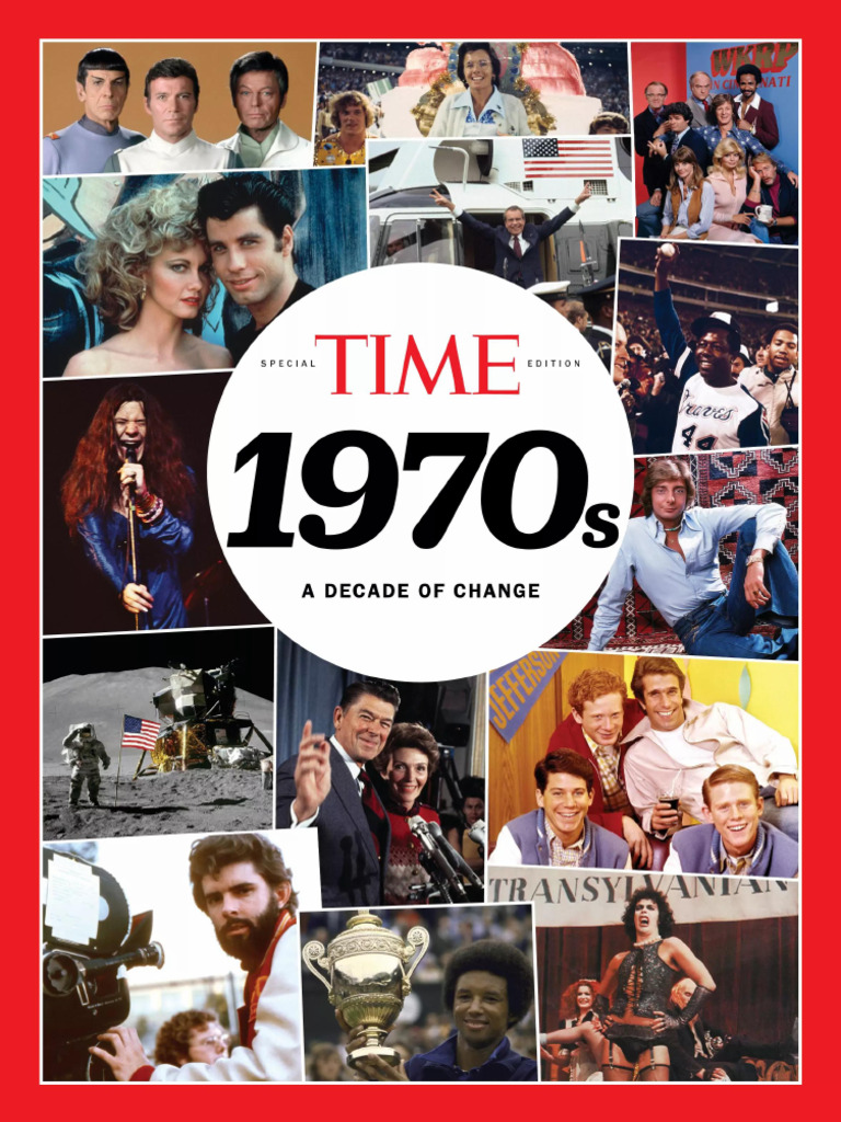 Time Magazine Special Edition - 1970's Decade of Change 2024 | PDF