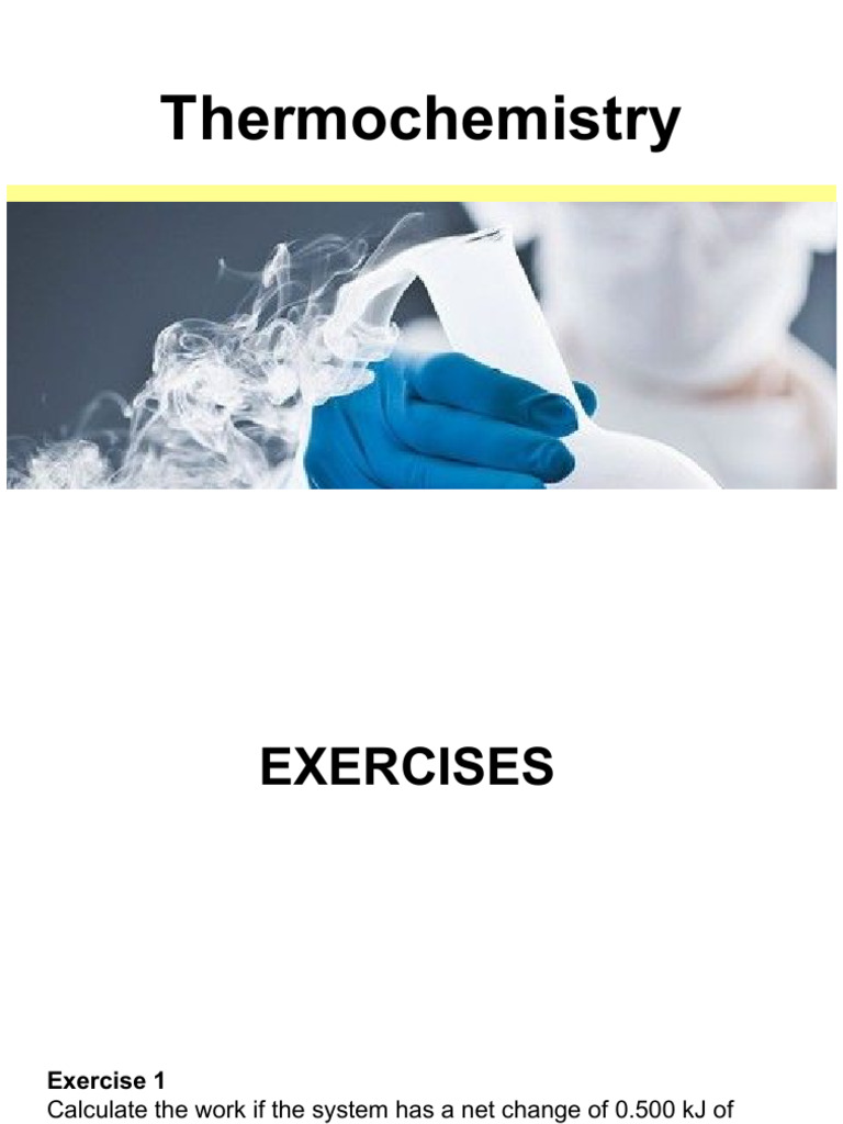 CHEM 15 - Chapter 6 (Exercises) | PDF | Continuum Mechanics | Physical ...