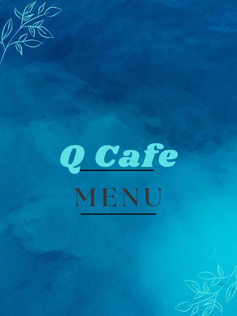 Q Cafe Menu - 20241206 - 211324 - 0000 | PDF | Foods | Food And Drink ...