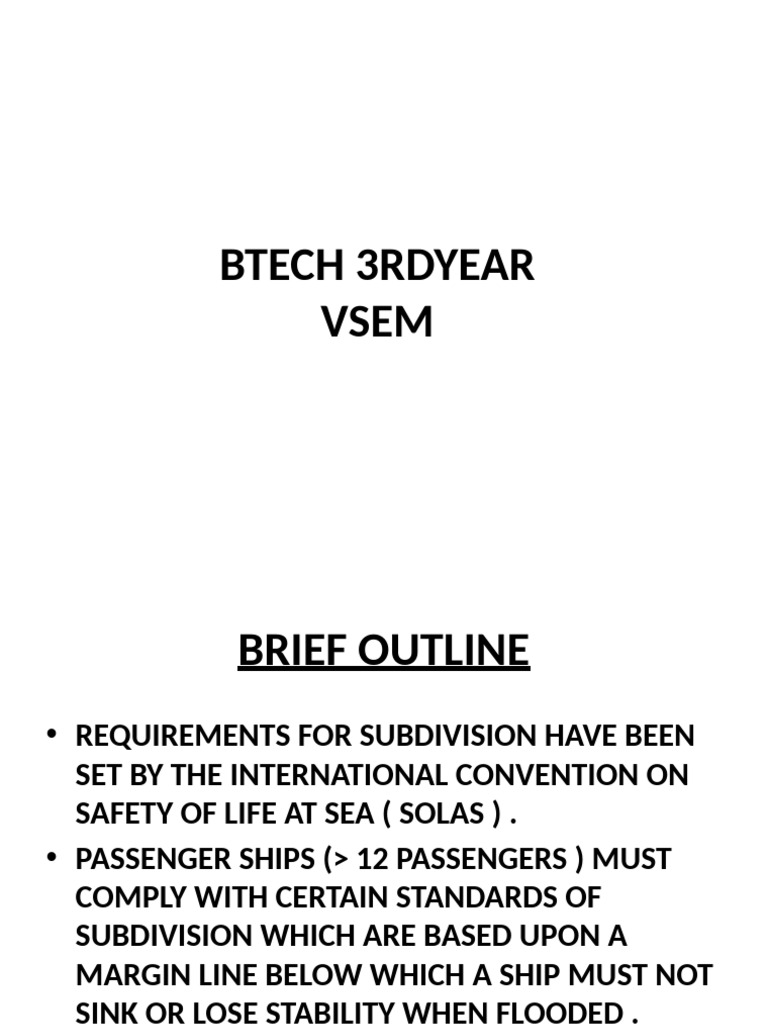 Btechvsem Subdivision&Probabilistic Damage Stab | PDF | Naval Ships | Naval Warfare