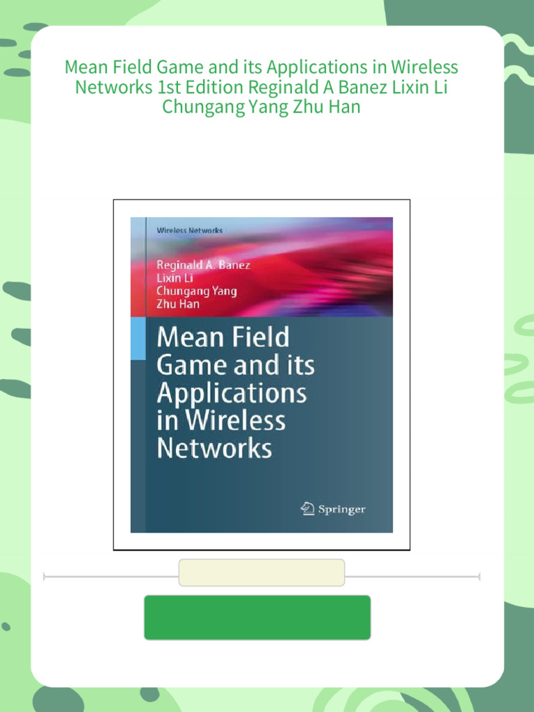 Mean Field Game and Its Applications in Wireless Networks 1st Edition Reginald A Banez Lixin Li ...