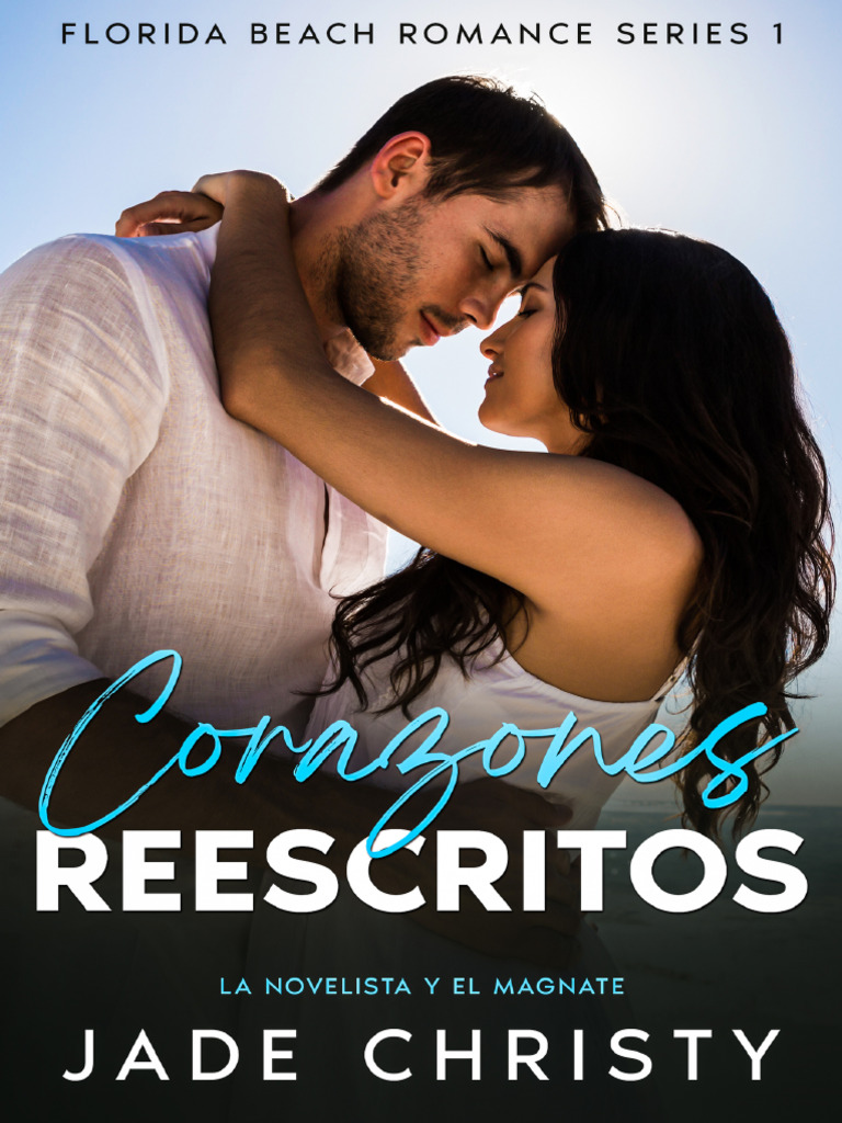 01 - Corazones Reescritos - Jade Christy | PDF | Samuel Beckett | Amor