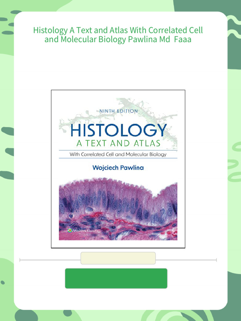 Histology A Text and Atlas With Correlated Cell and Molecular Biology Pawlina MD Faaa | PDF ...