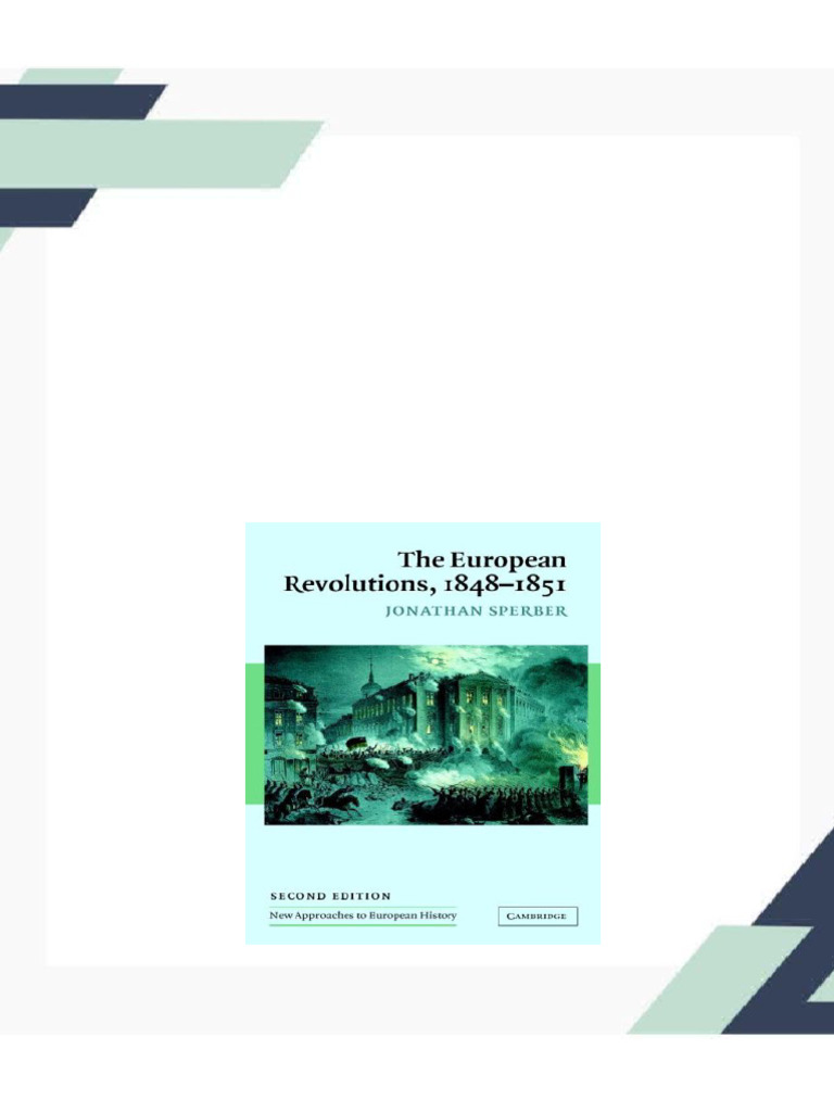The European Revolutions 1848 1851 New Approaches to European History ...