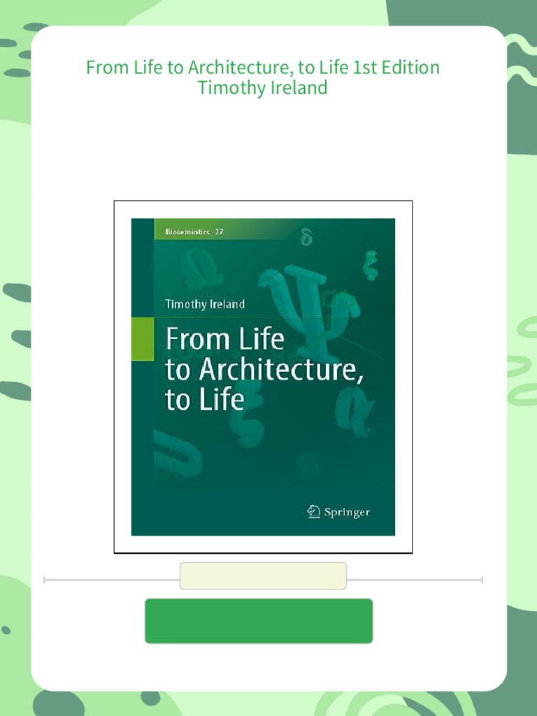 From Life To Architecture, To Life 1st Edition Timothy Ireland - The Ebook Is Now Available ...