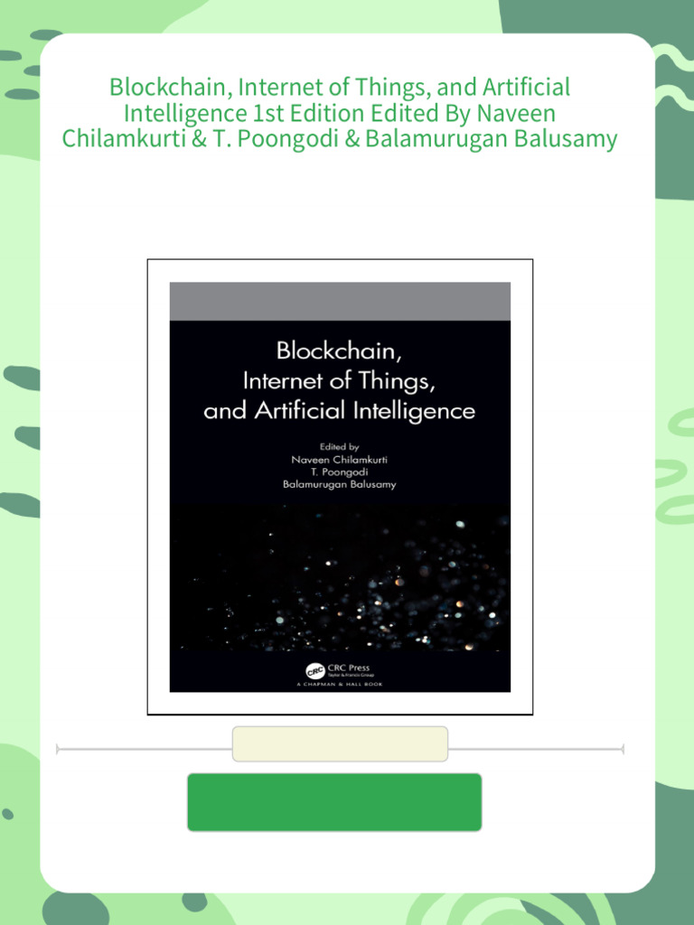 Blockchain, Internet of Things, and Artificial Intelligence 1st Edition Edited by Naveen ...