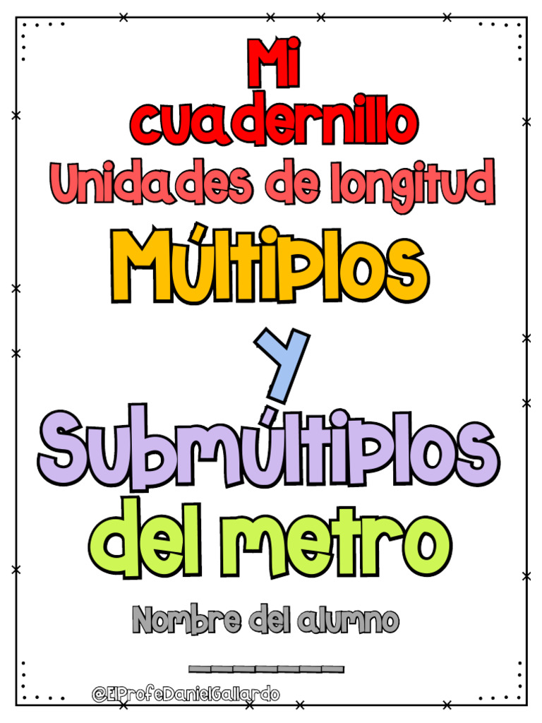 77- múltiplos y submúltiplos del metroNUEVO | PDF | Longitud | Metro
