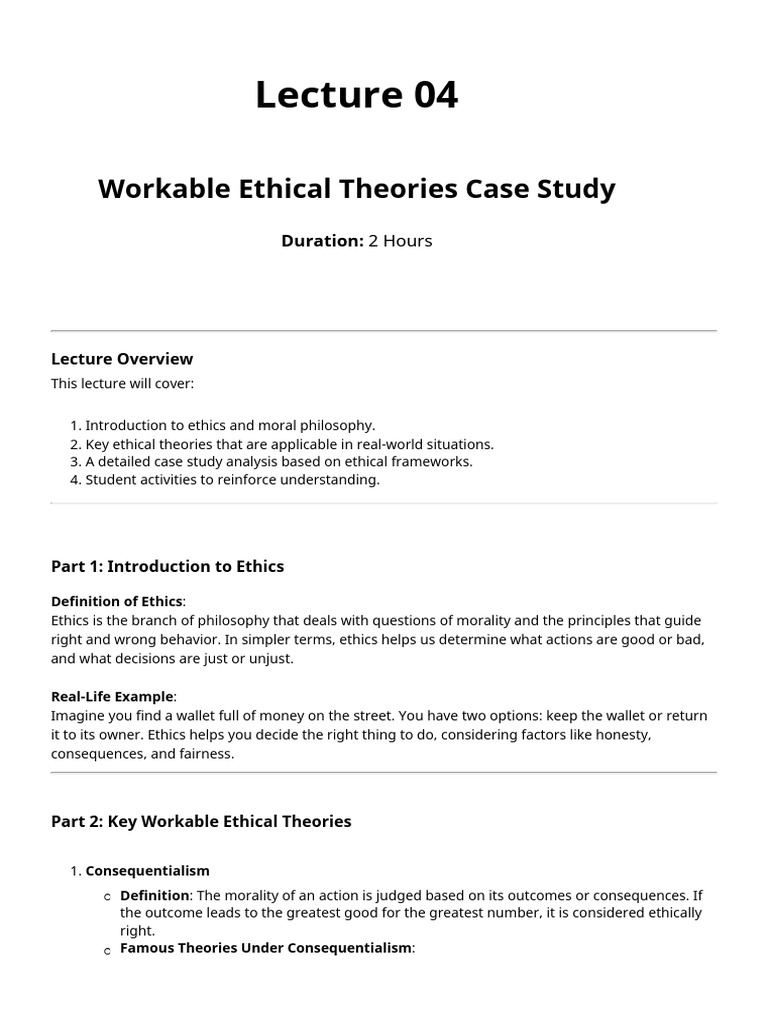 Lecture 04 Workable Ethical Theories Case Study | PDF | Utilitarianism | Virtue Ethics