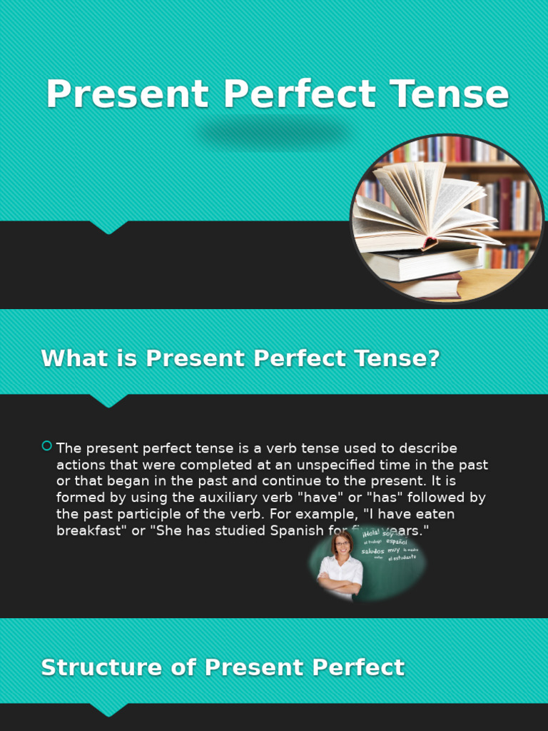 Understanding Present Perfect Tense | PDF