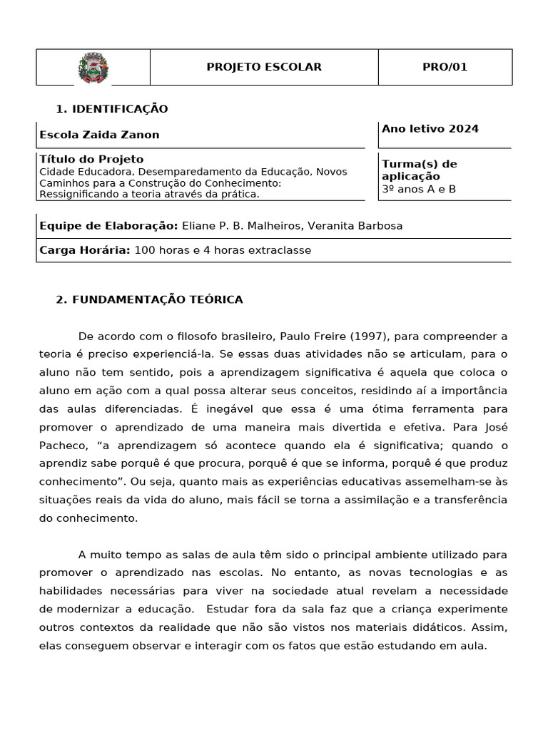 Projeto Escolar 2024 O CERTO!!! (1) | PDF | Aprendizado | Experiência