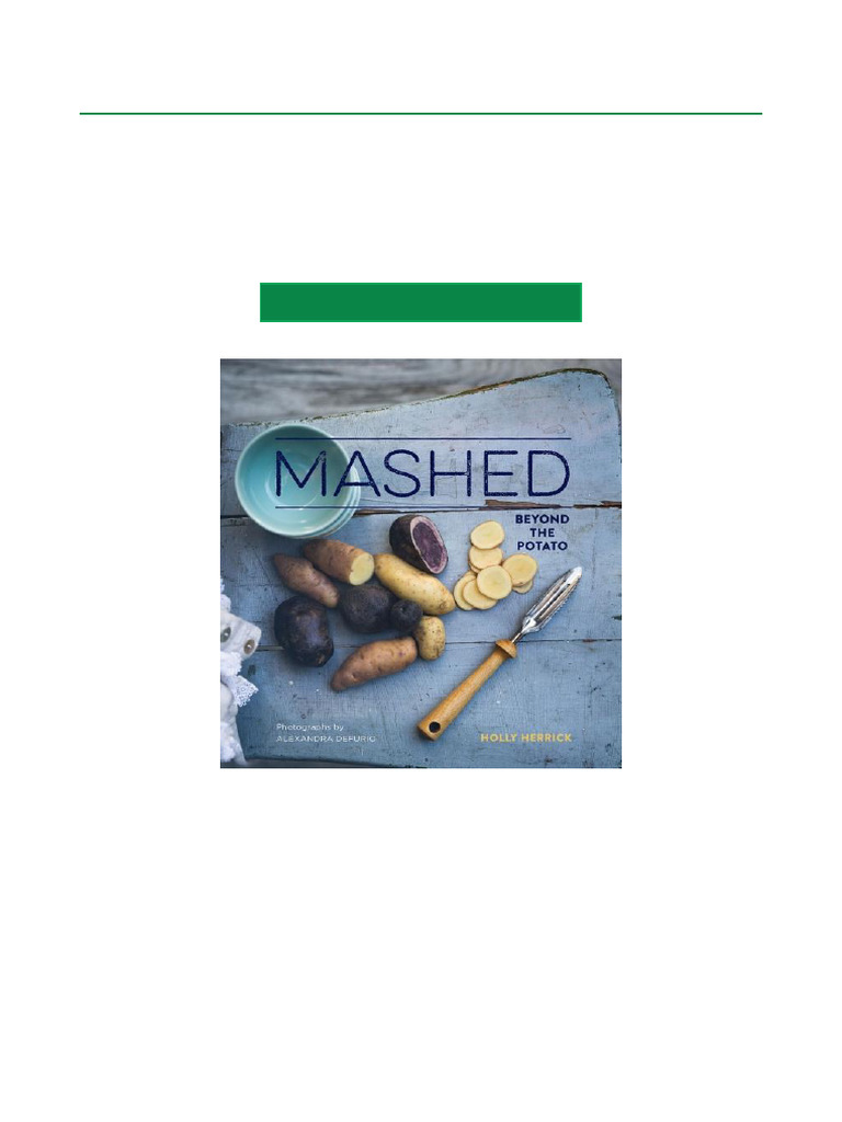 Retrieve Mashed Beyond The Potato High-Resolution PDF Download | PDF
