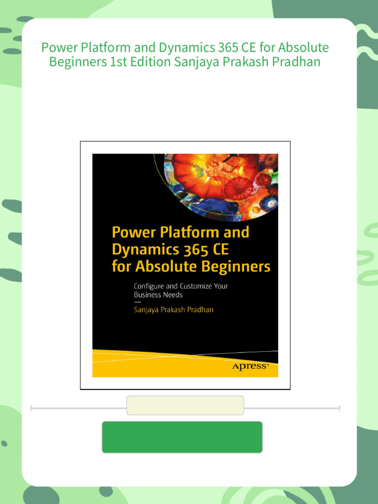 Power Platform And Dynamics 365 Ce For Absolute Beginners 1st Edition