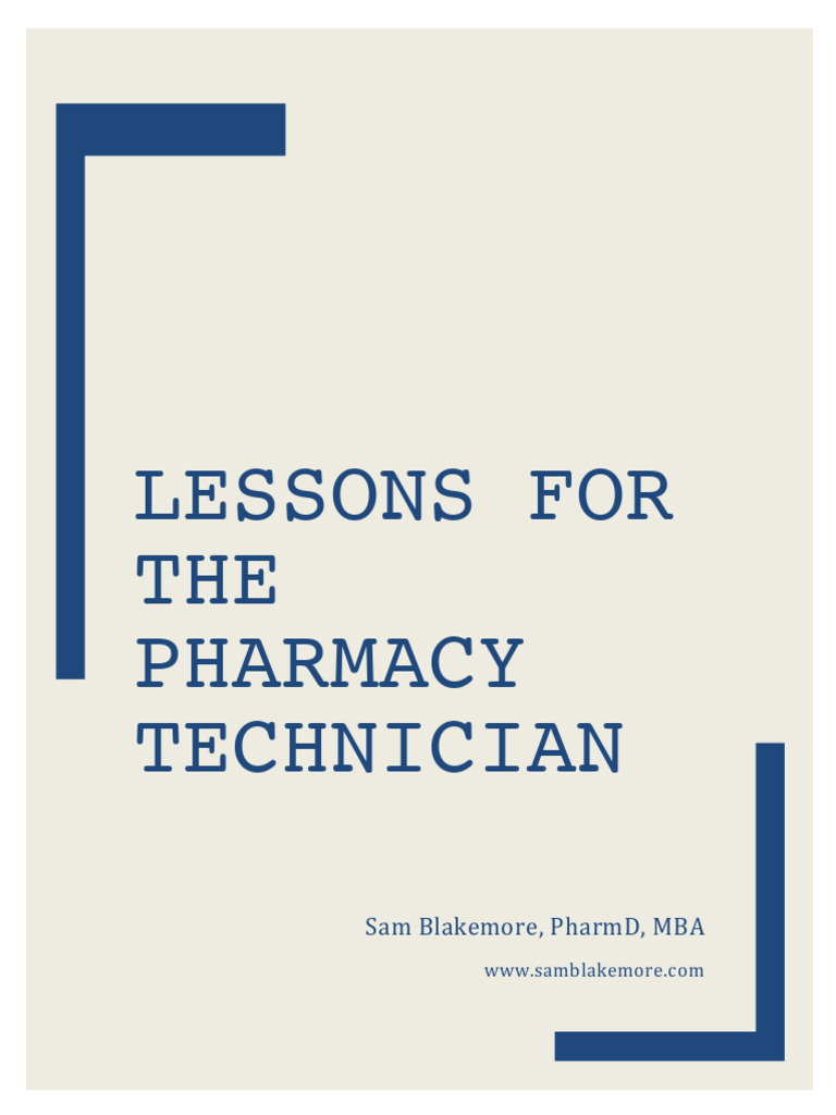 Lessons For The Pharmacy Technician | PDF | Over The Counter Drug ...