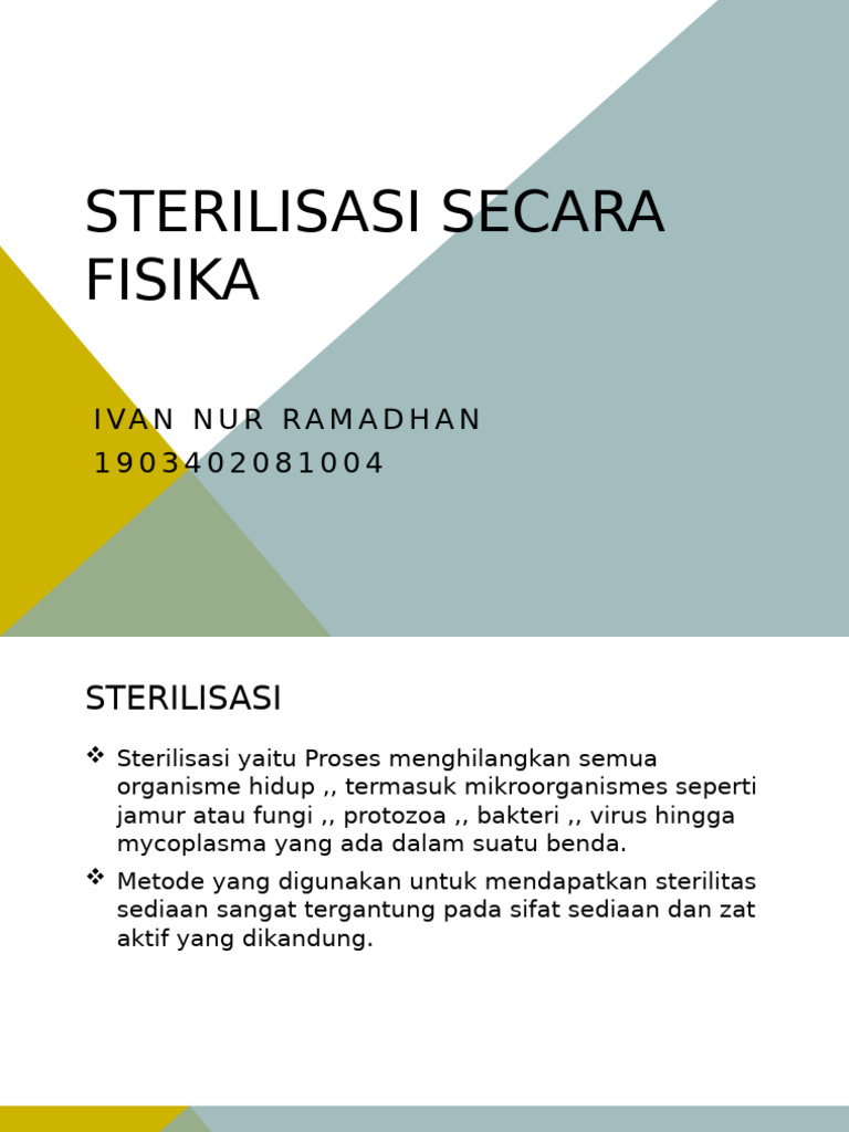 Teklab Ivan Nur PPT Sterilisasi Secara Fisika DN Kimia-1 | PDF