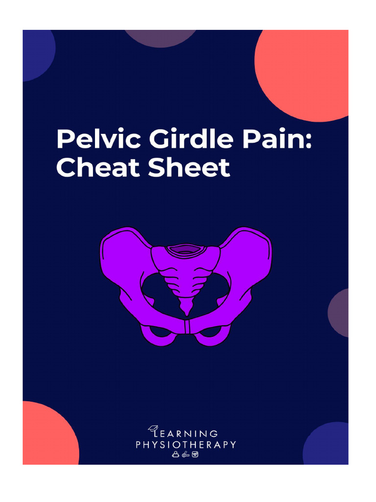 Pelvic Girdle Pain Cheat Sheet Ng8yma | PDF | Pelvis | Medicine