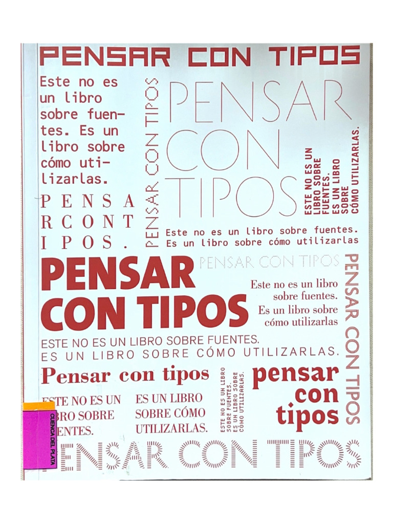 Lupton, Ellen - Pensar Con Tipos | PDF