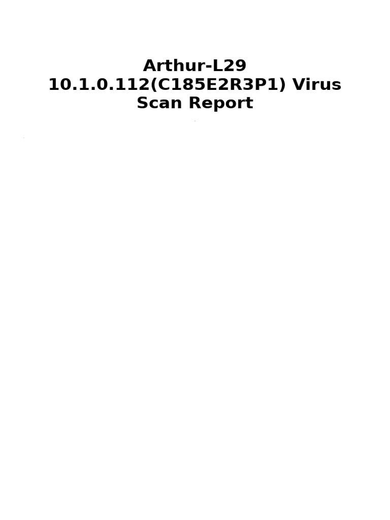 Arthur-Luuu29 10.1.0.112 (C185E2R3P1) Virus Scan Report | PDF