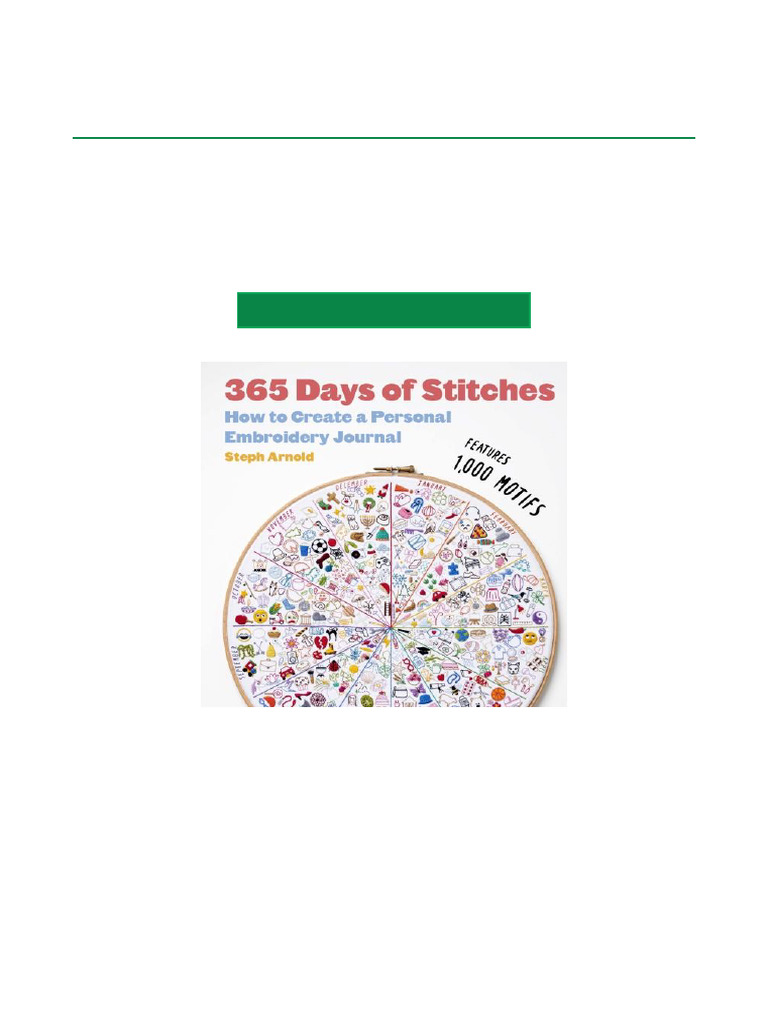 Look Into 365 Days of Stitches How To Create A Personal Embroidery ...