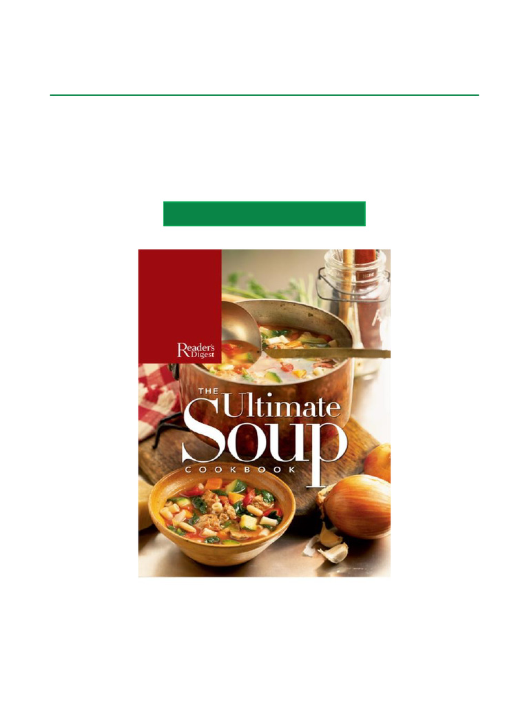 Explore The Ultimate Soup Cookbook Over 900 Family Favorite Recipes ...