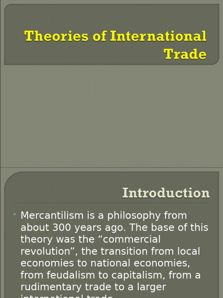 Theories of International Trade | PDF | Mercantilism | Comparative Advantage