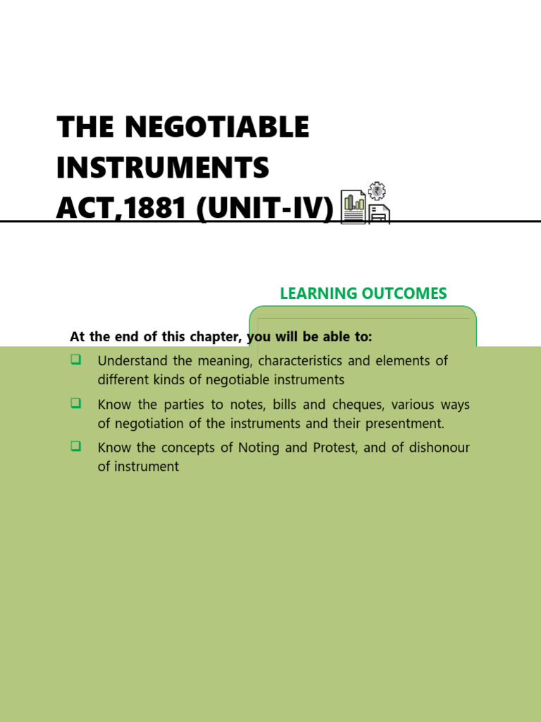 UNIT_IV_NEGOTIABLE_INSTRUMENT_ACT | PDF | Negotiable Instrument ...
