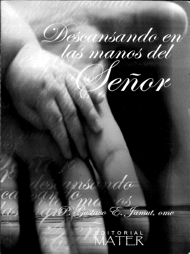 Descansando en las manos del Señor - G.Jamut | PDF