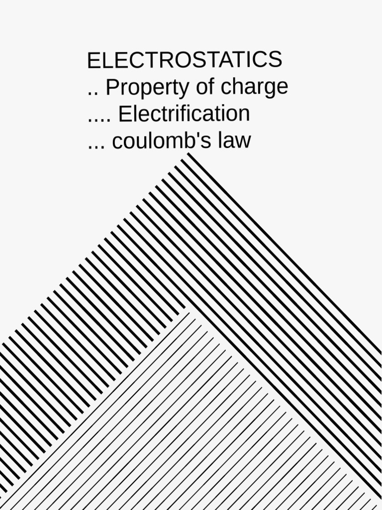 Electrostatics 1 | PDF