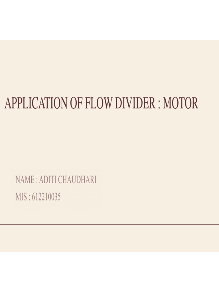 APPLICATION OF FLOW DIVIDER MOTOR | PDF