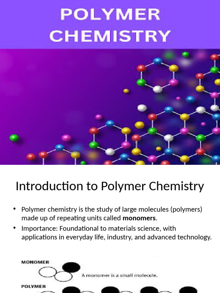 Polymer Chemistry Presentation | PDF | Polymers | Polymerization