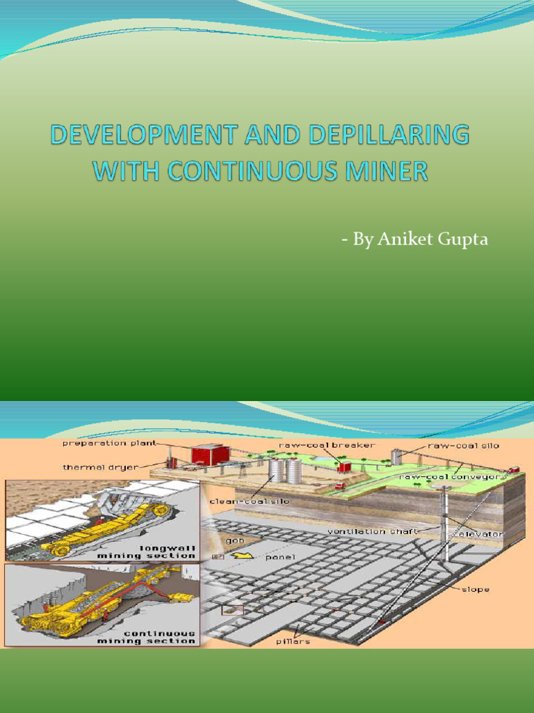 Development & Depillaring Using Continuous Miner | PDF | Coal Mining | Mining