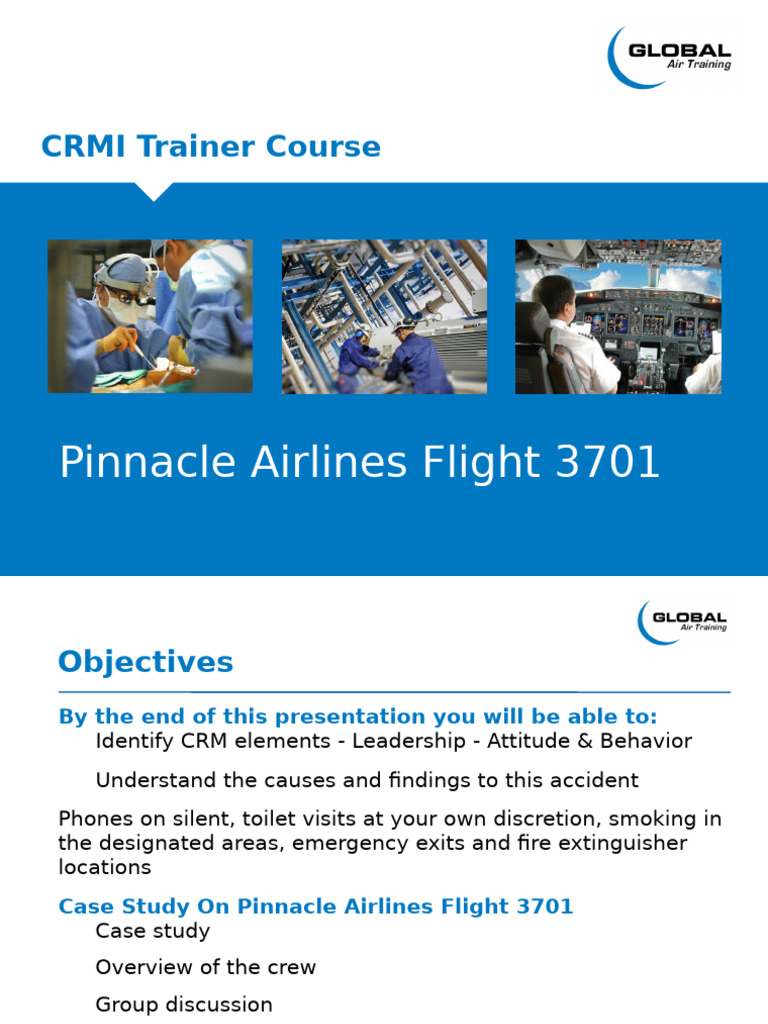 Pinnacle Airlines 3701 Crash Case Study Final CRMI Presentation | PDF | Aviation Accidents And ...