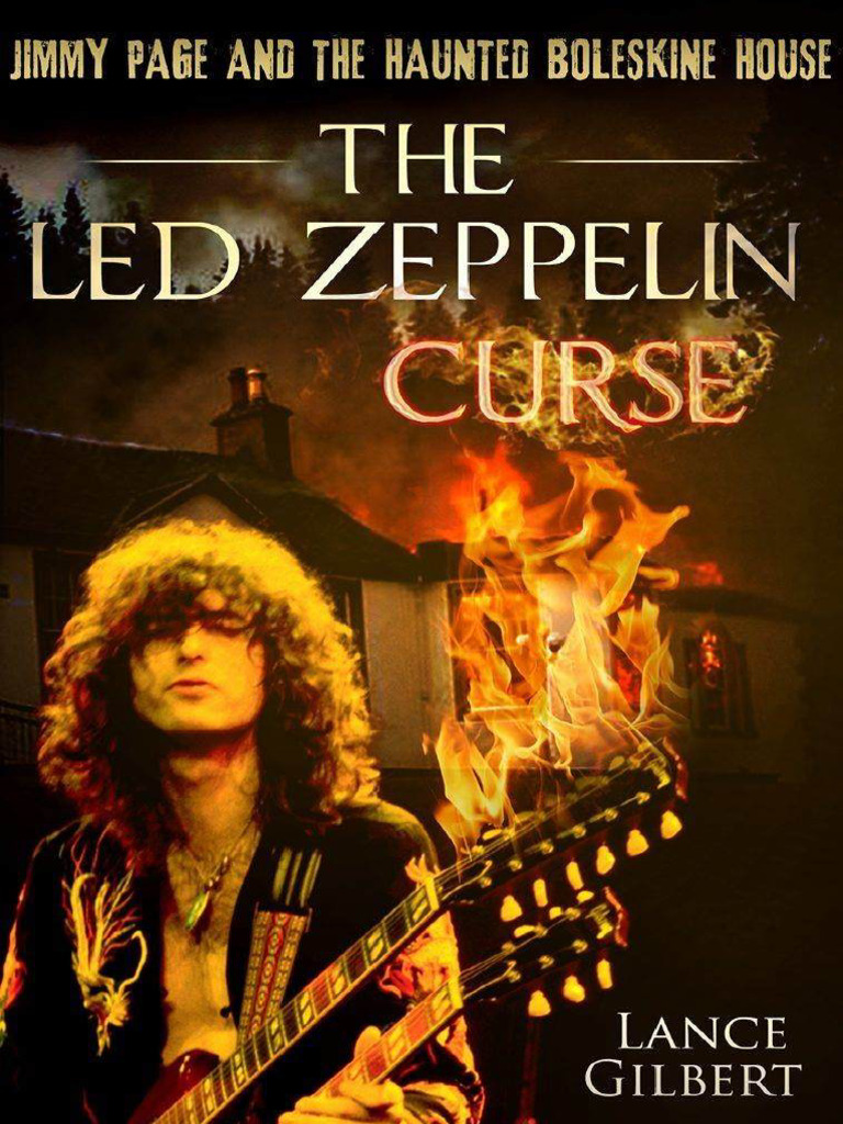 The Led Zeppelin Curse - Jimmy P - Lance Gilbert | PDF | Ceremonial Magic | Aleister Crowley