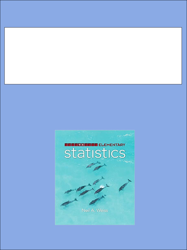 Solution Manual For Elementary Statistics 9th Edition by Weiss ISBN ...