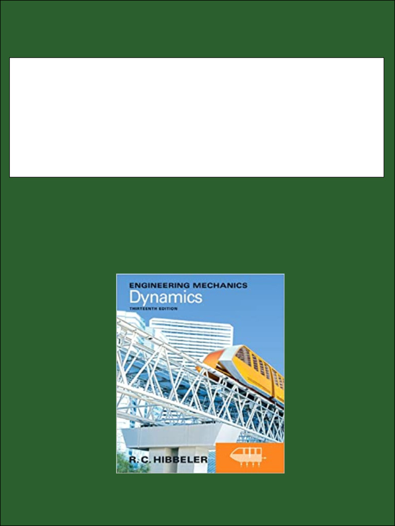 Solution Manual For Engineering Mechanics Dynamics 13th Edition by Hibbeler ISBN 0132911272 ...