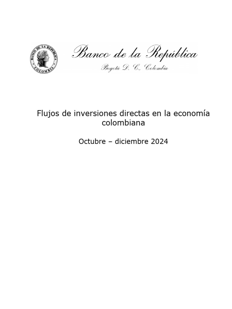 Flujos de Inversiones Directas en La Economía 2024 - Banco de La República | PDF | La inversión ...