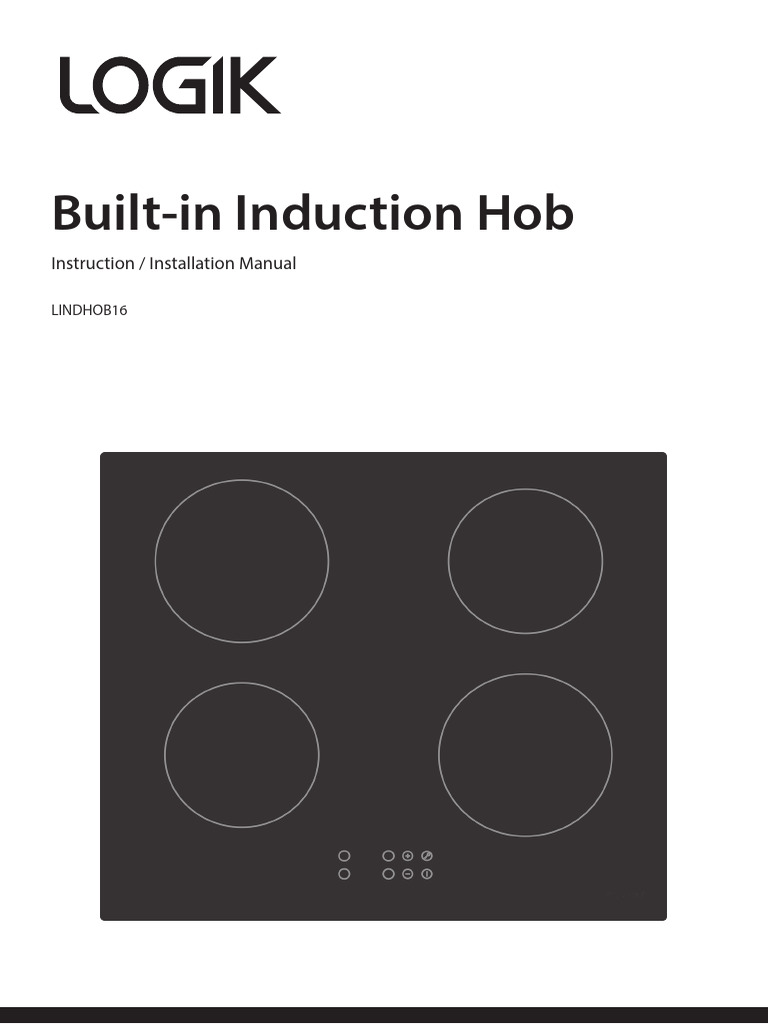 LOGIK Induction Hob LINDHOB16 Manual | PDF | Stir Frying | Mains ...