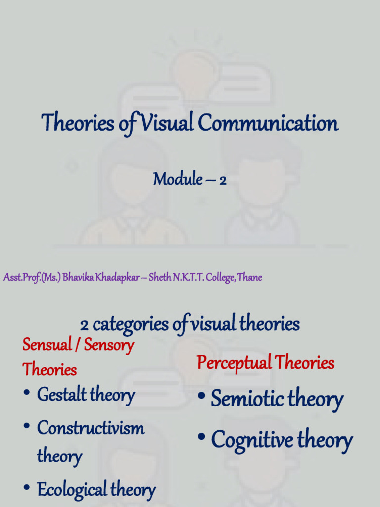 Mod 2 - Theories of Visual Communication | PDF | Perception | Vision
