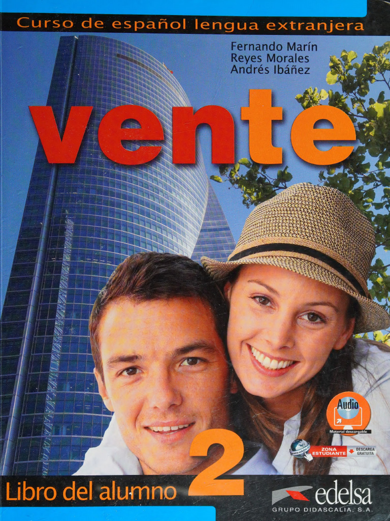 Vente 2 - Libro Del Alumno -- Fernando Marín Arrese; Reyes Morales Gálvez; Andrés Ibañez -- Sep ...