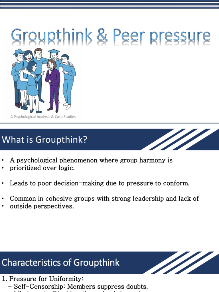 Groupthink 0 Peer Pressure | PDF | Cognition | Organizational Behavior