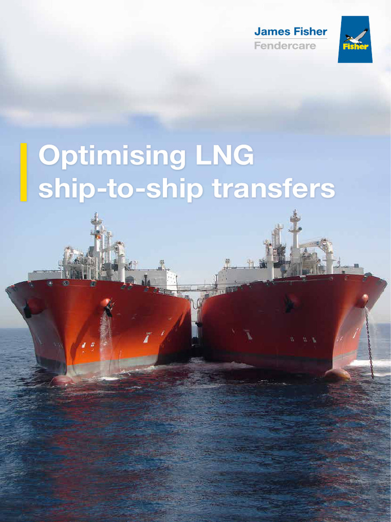JF Fendercare Optimising LNG Ship To Ship Transfers Whitepaper Webfile ...