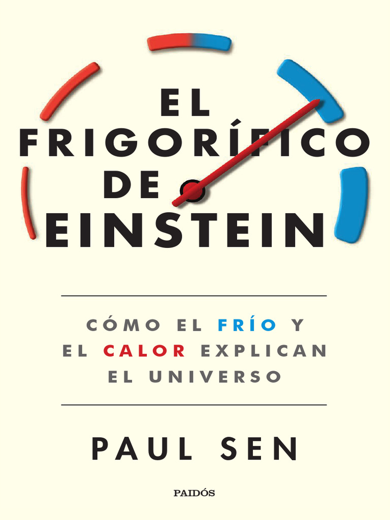 Frigorífico de Einstein: Frío y Calor en el Universo | PDF | Motores ...