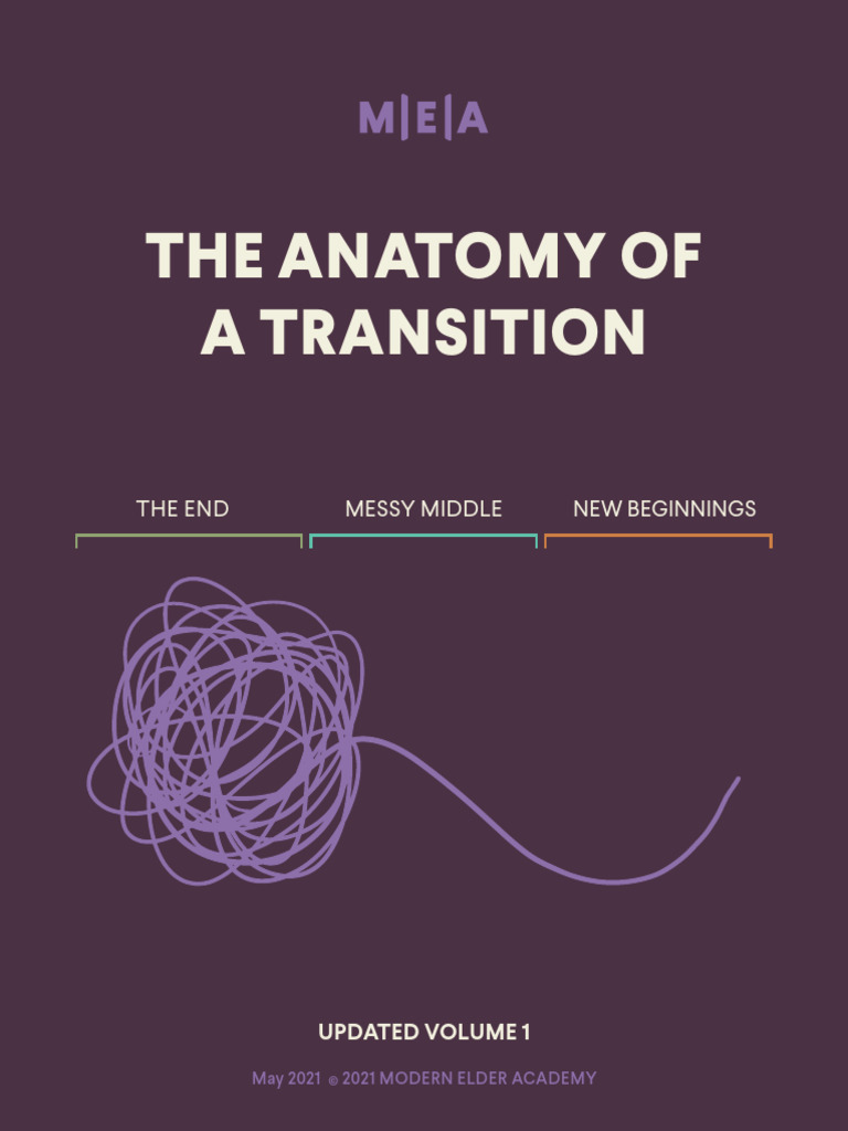The Anatomy of A Transition - Modern Elder Academy | PDF ...