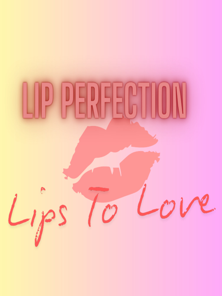 Lip Perfection | PDF