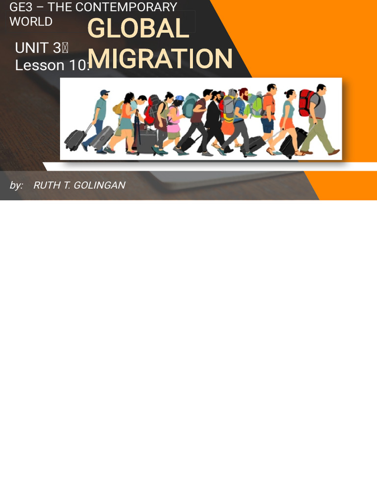 Unit 3 Lesson 10 Global Migration | PDF | Smuggling | Human Migration