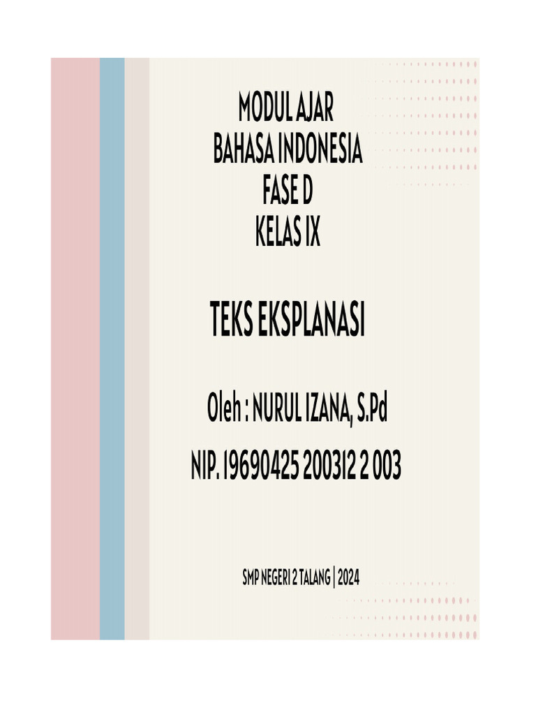 Modul Ajar Bahasa Indonesia - Teks Eksplanasi - Mengapa Dan Bagaimana Sesuatu Itu Terjadi - Fase ...