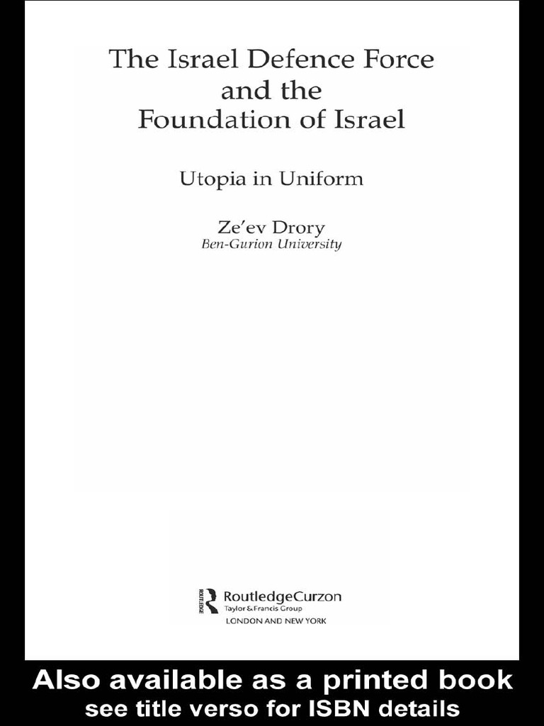 Ze'Ev Drory - The Israeli Defence Forces and The Foundation of Israel - Utopia in Uniform (2005 ...